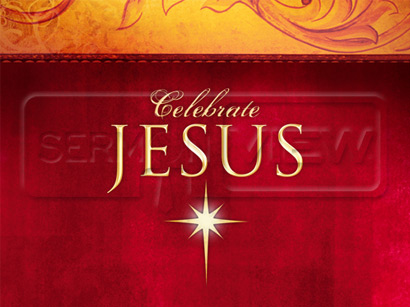 SermonView - Celebrate Jesus